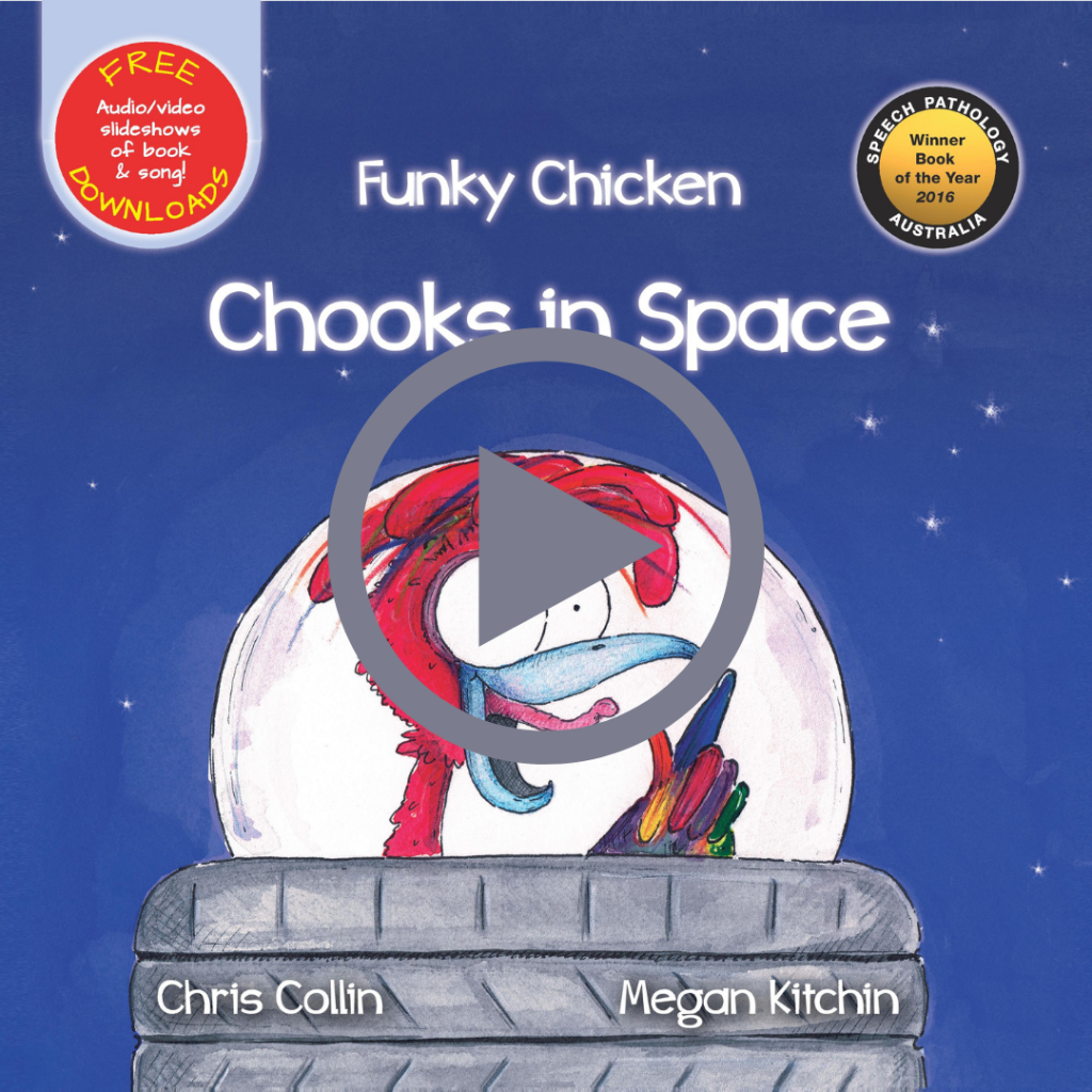 Funky Chicken Chooks In Space - Hard cover musical picture book ...
