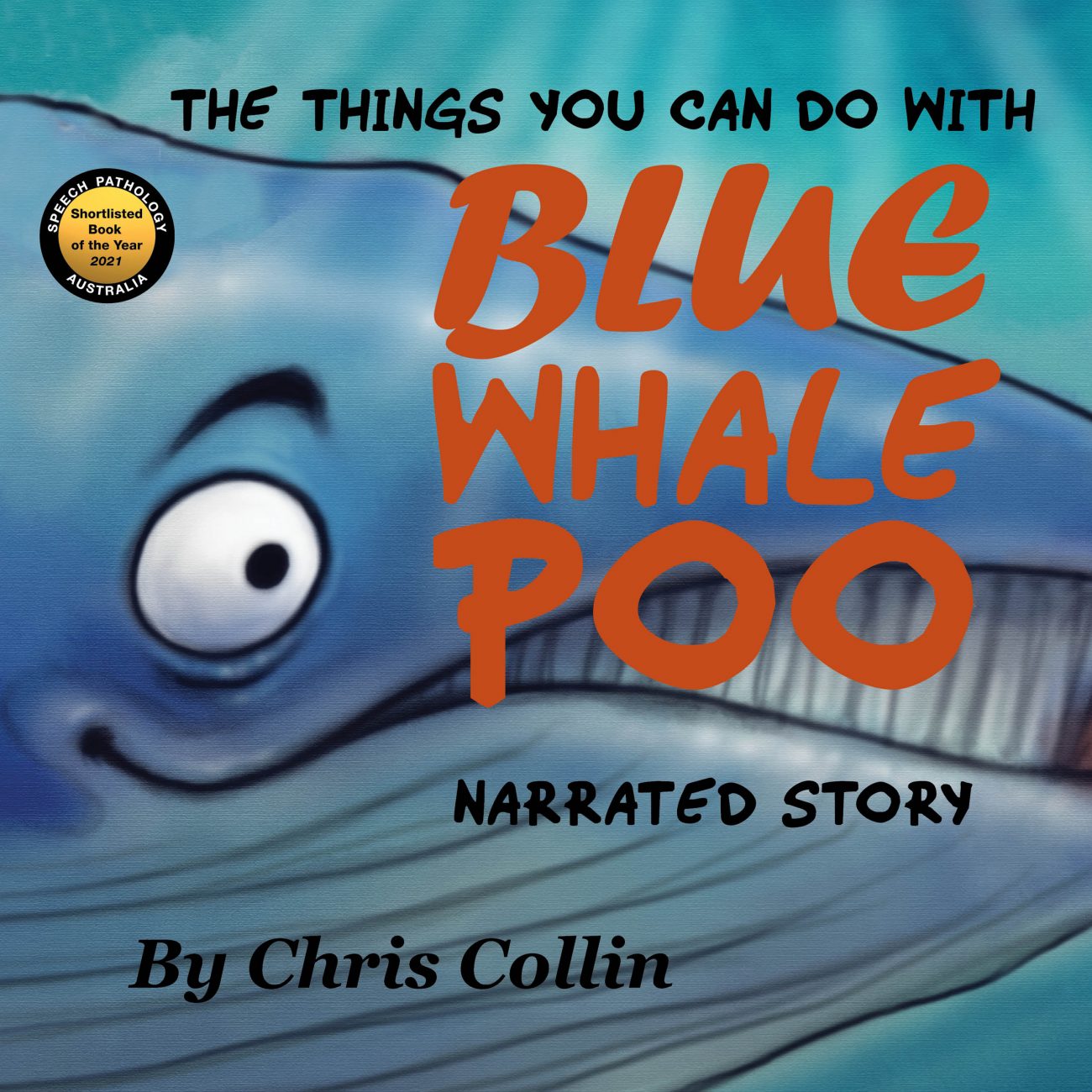 The Things You Can Do with Blue Whale Poo - Hardcover musical picture ...