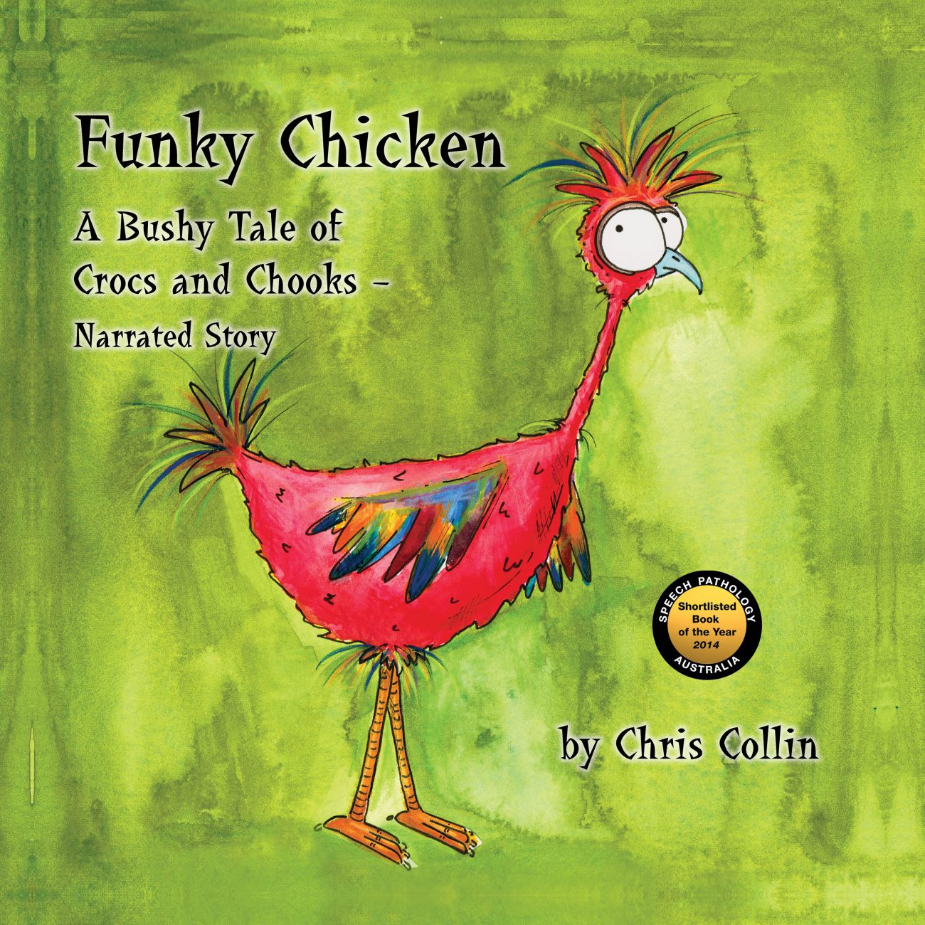 Funky Chicken Crocs and Chooks - Hard cover musical picture book ...